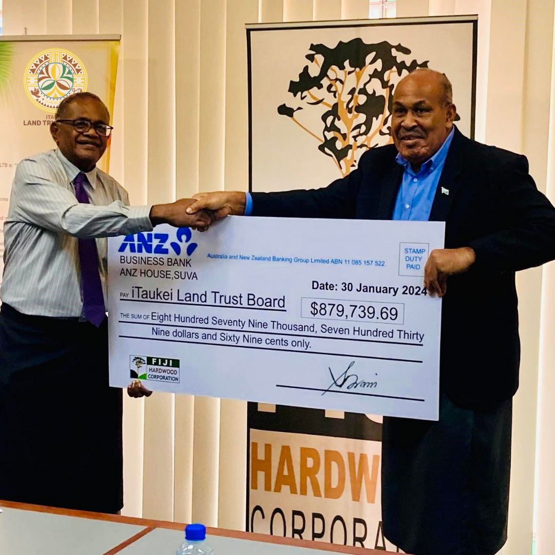Fiji Hardwood Corporation (FHCL) Makes advance Payment - iTaukei Land ...